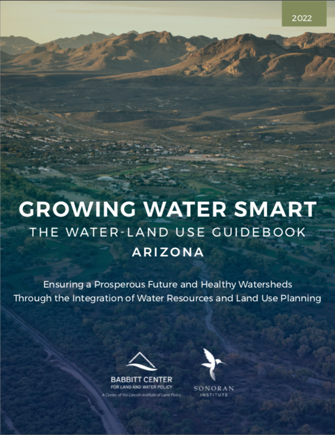 Arizona Growing Water Smart Water-Land Use Guidebook