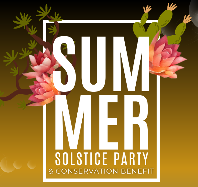 Summer Solstice Party & Conservation Benefit